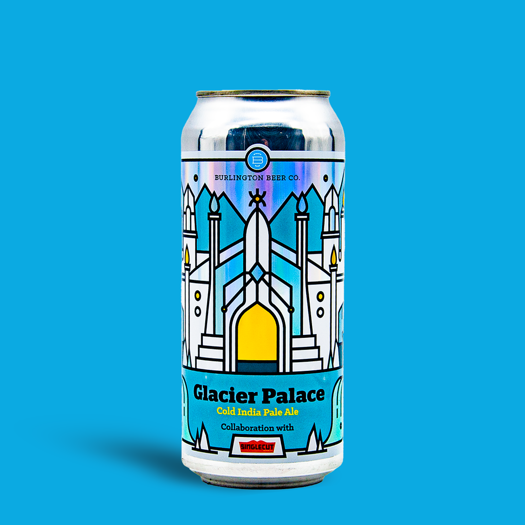 Glacier Palace - Burlington Beer Company x Singlecut Beersmiths – The ...